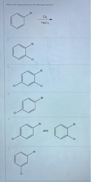 Solved g What is the major product to the following | Chegg.com