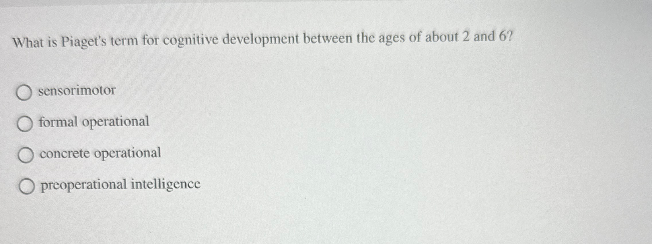 Solved What is Piaget's term for cognitive development | Chegg.com
