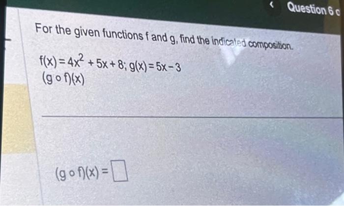 Solved For the given functions f and g, find the indicated | Chegg.com