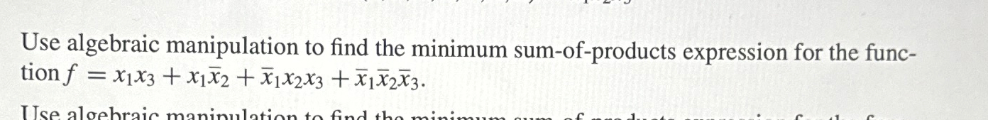 Solved Use algebraic manipulation to find the minimum | Chegg.com