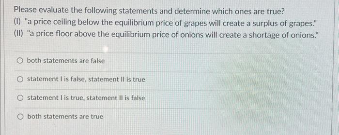 Solved Please evaluate the following statements and | Chegg.com