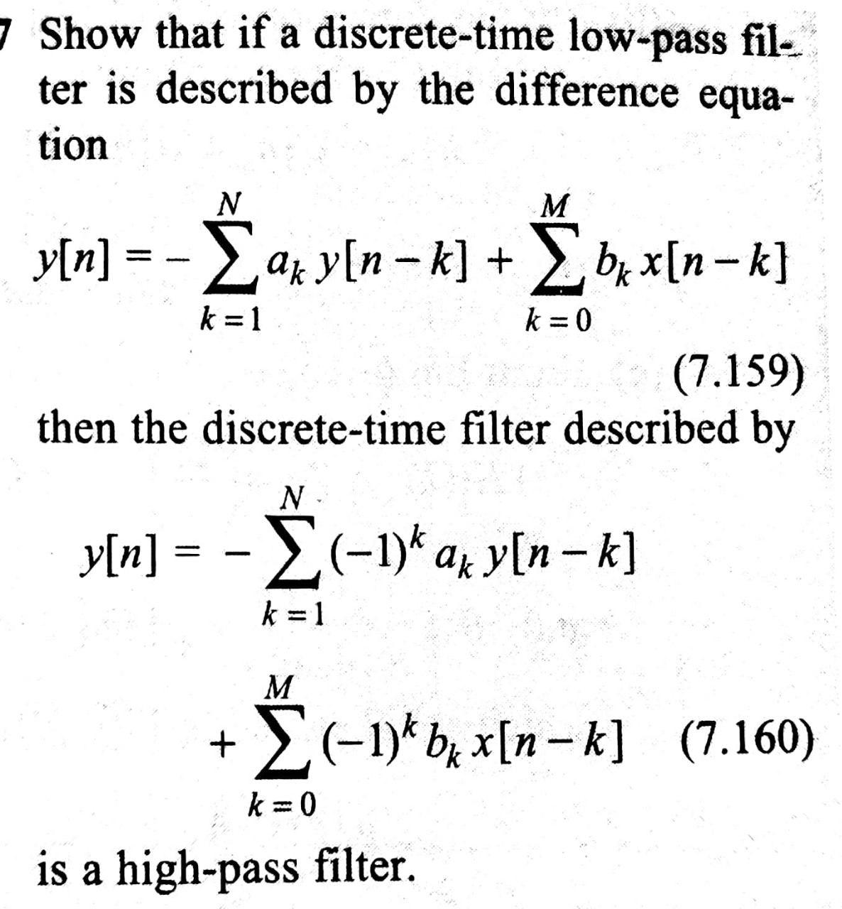 Solved Show that if a discrete-time low-pass fil- ter is | Chegg.com
