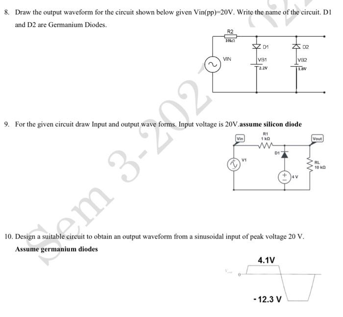 Solved 8 Draw The Output Waveform For The Circuit Shown