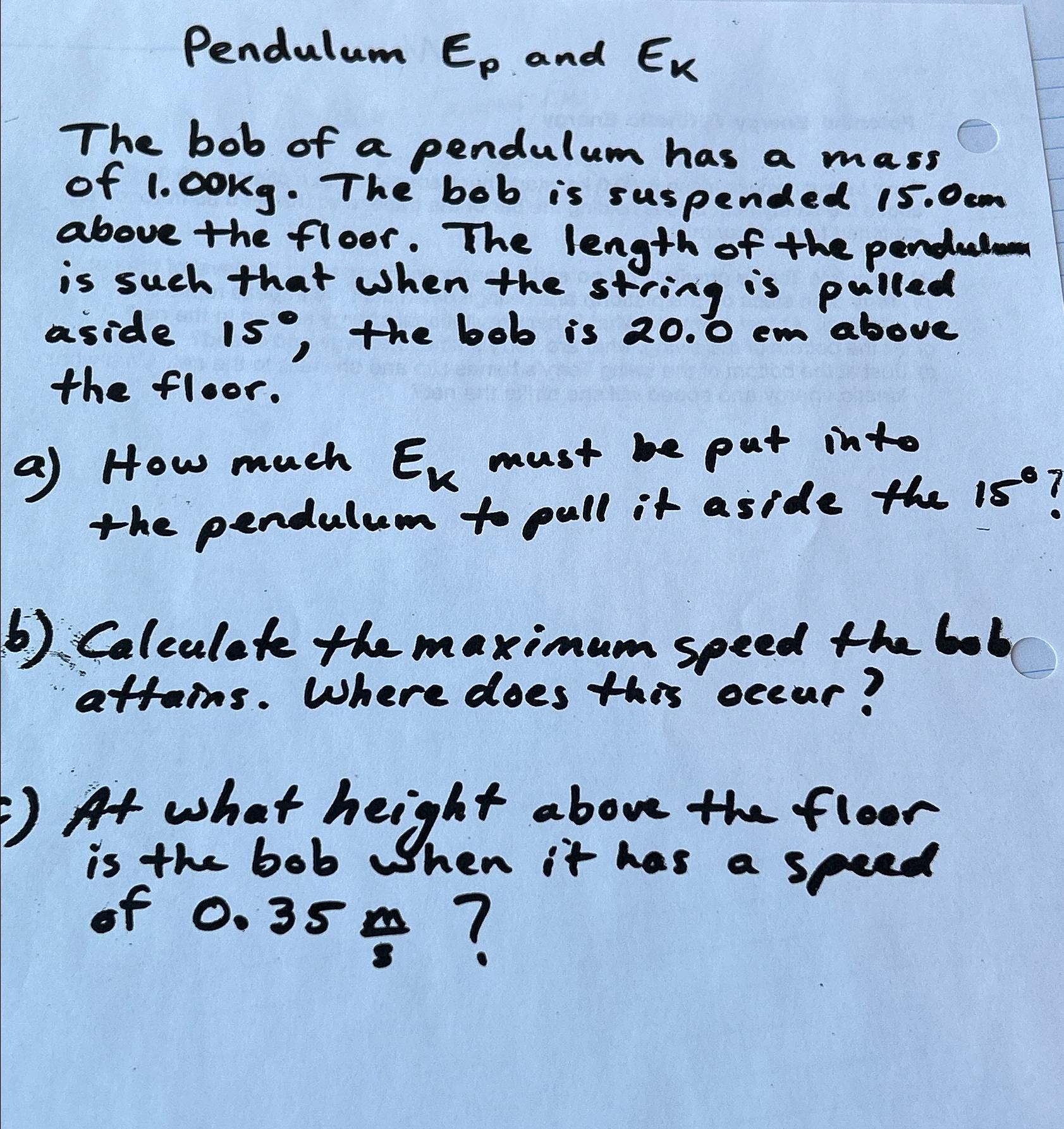 Solved Pendulum Ep ﻿and EkThe bob of a pendulum has a mass | Chegg.com