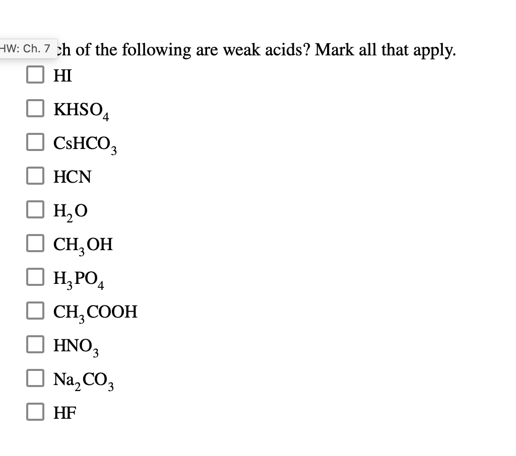 Solved ih of ﻿the following are weak acids? Mark all that | Chegg.com