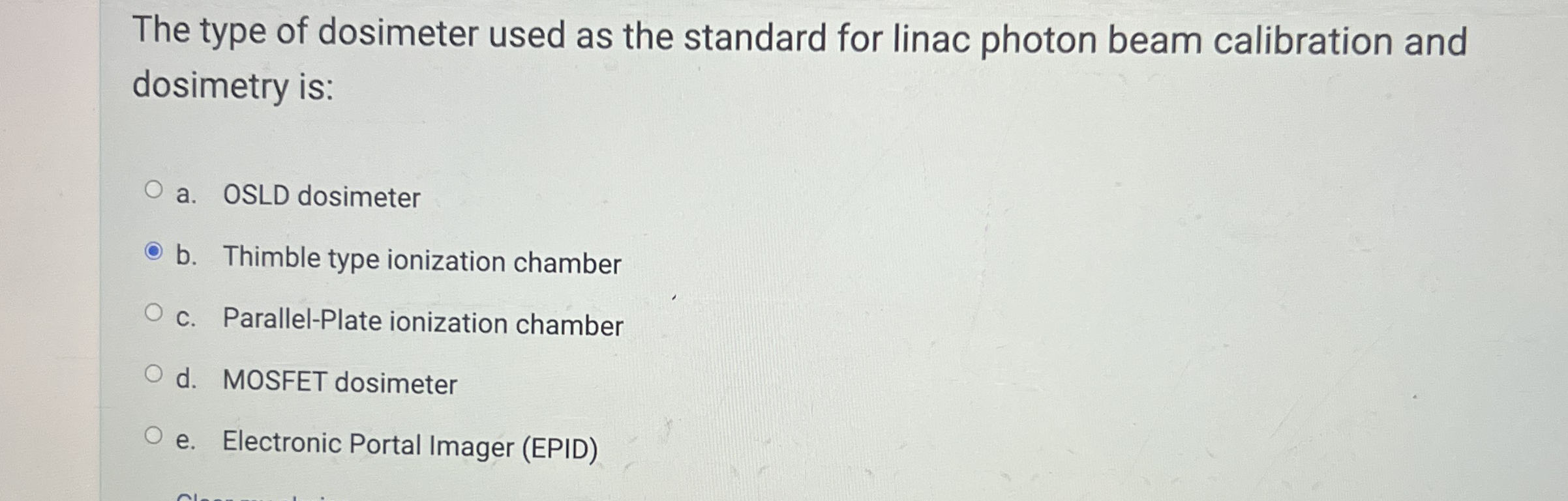 Solved The type of dosimeter used as the standard for linac | Chegg.com