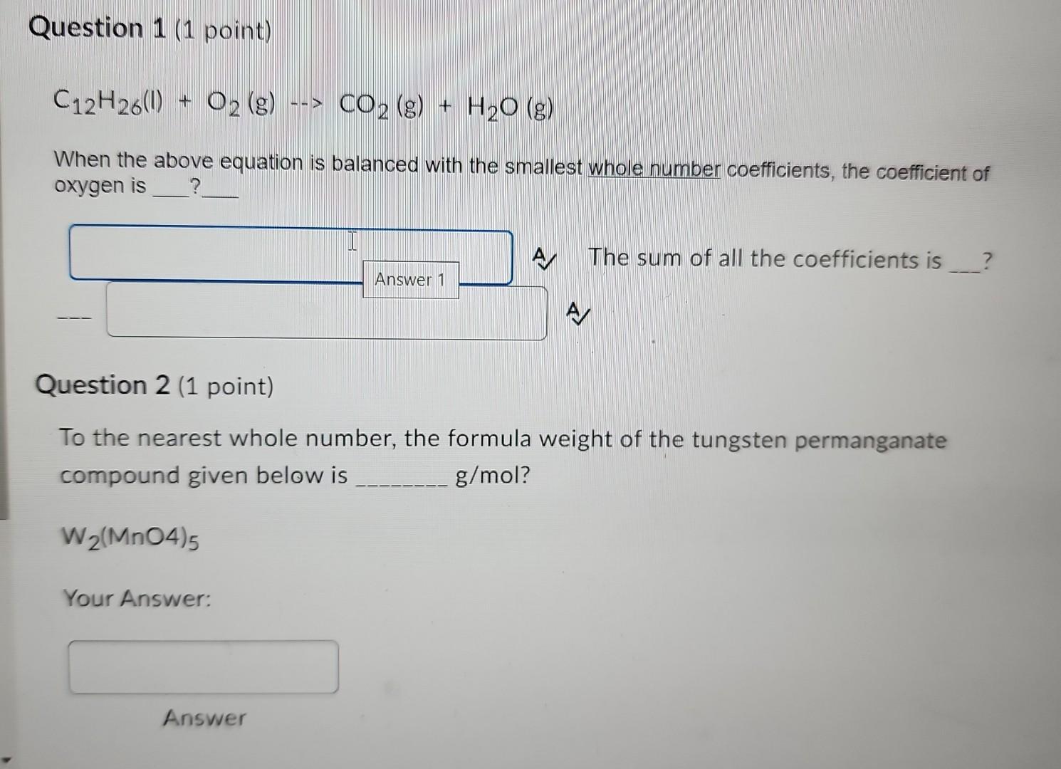 Solved C12H26(I)+O2( g)⋯CO2( g)+H2O(g) When the above | Chegg.com