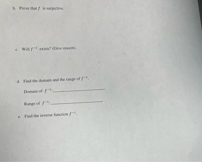 Solved 7. Let f:R→(−∞,1) be defined by f(x)=1−e−x. a. Prove | Chegg.com