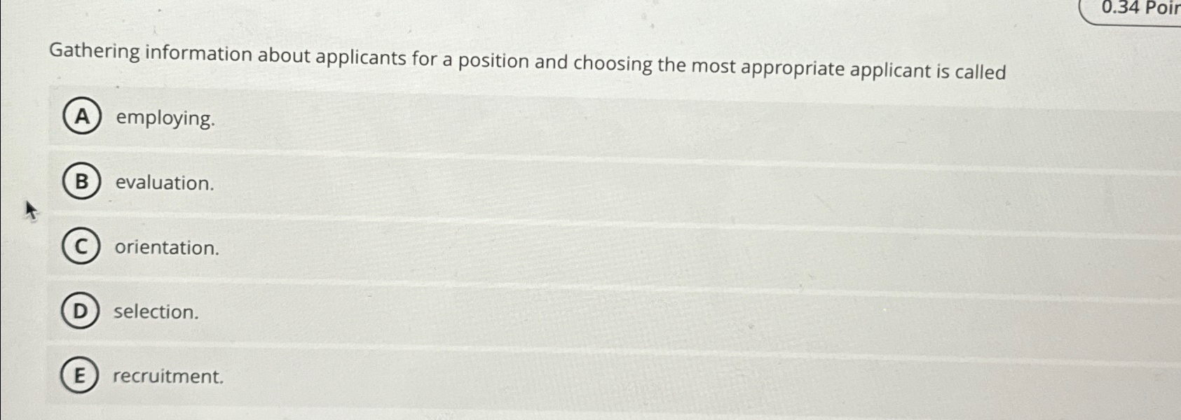 Solved Gathering information about applicants for a position | Chegg.com
