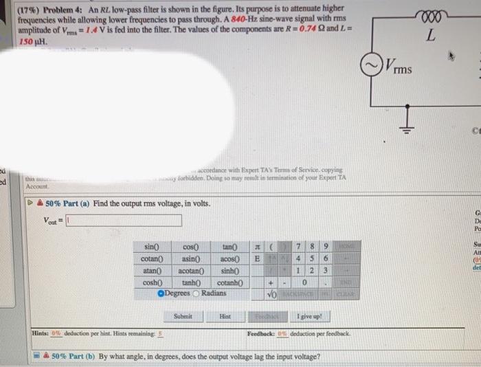 Solved 2000 (17%) Problem 4: An RL. low-pass filter is shown | Chegg.com