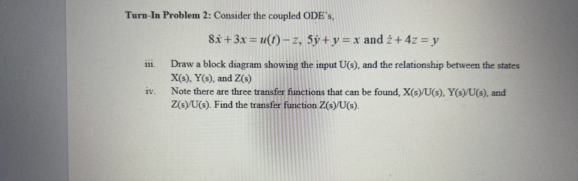 Solved Turn-In Problem 2: Consider the coupled | Chegg.com