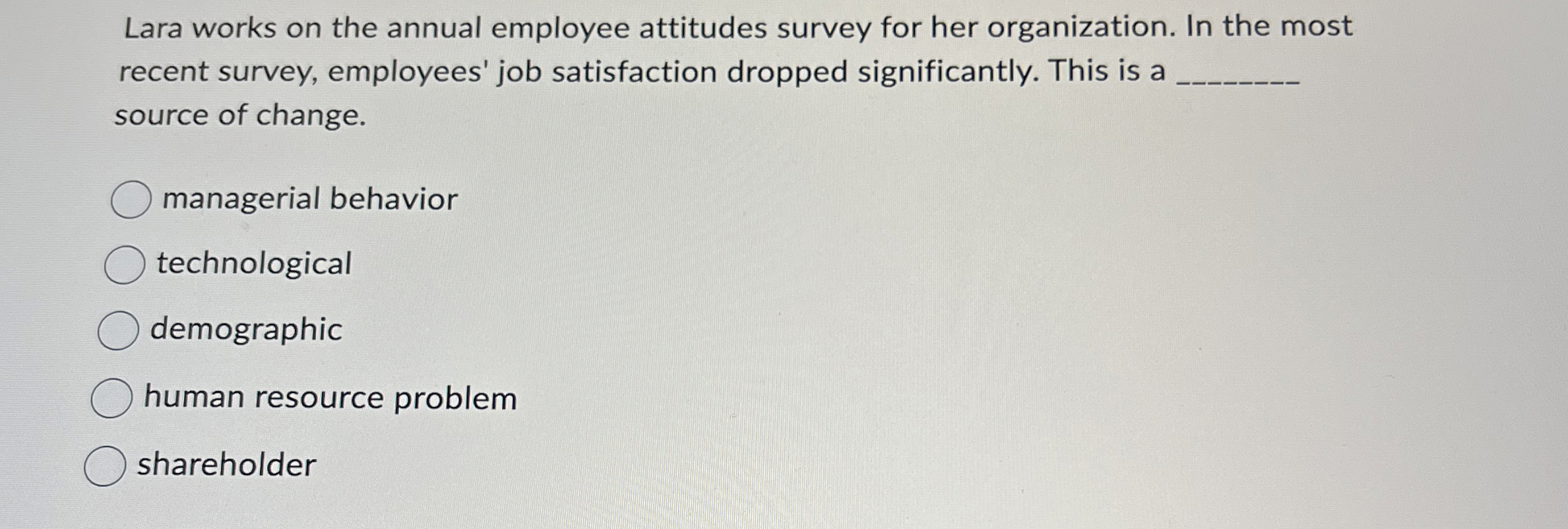 Solved Lara works on the annual employee attitudes survey | Chegg.com