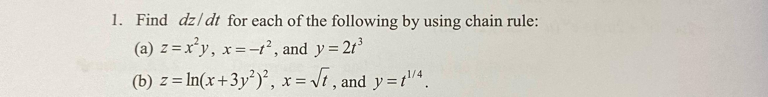 Solved Find dzdt ﻿for each of the following by using chain | Chegg.com