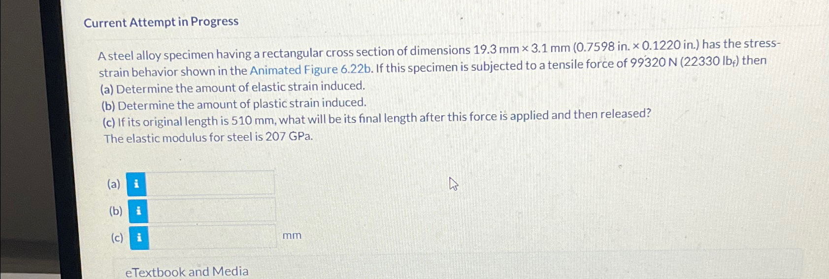 Solved Current Attempt in ProgressA steel alloy specimen | Chegg.com