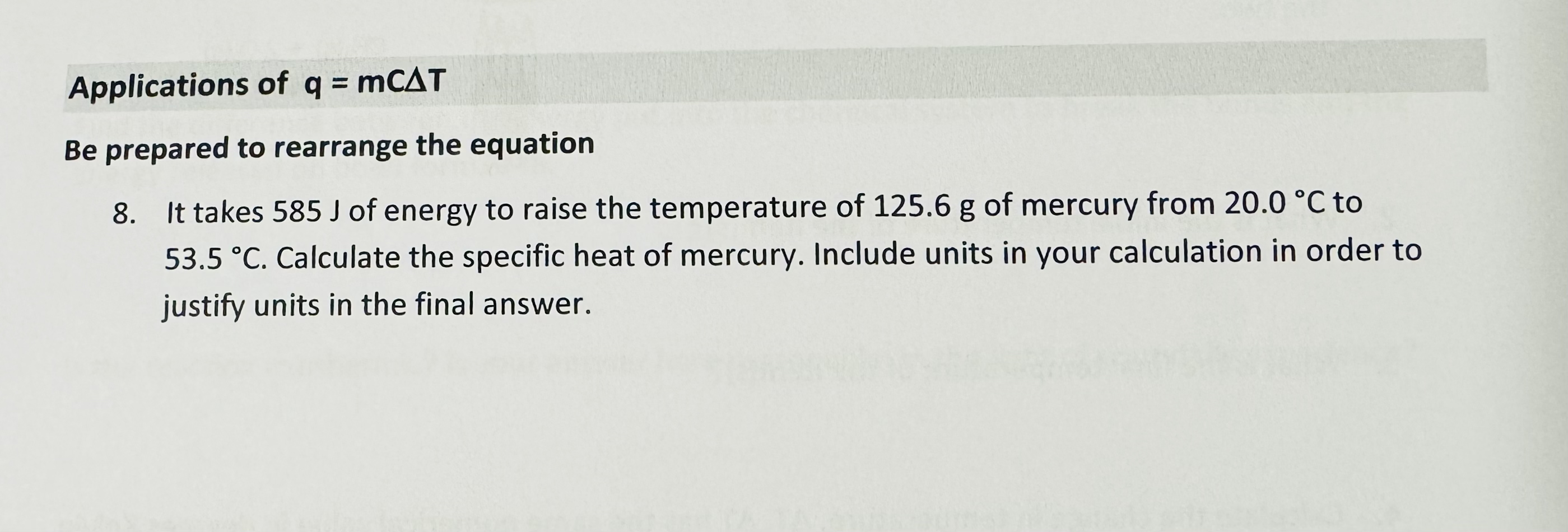 Solved Applications of q=mCΔTBe prepared to rearrange the | Chegg.com