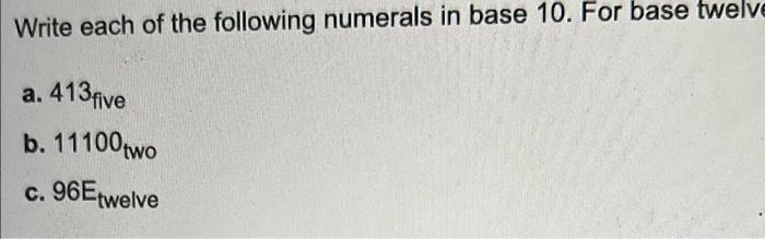 Solved Write each of the following numerals in base 10. For | Chegg.com