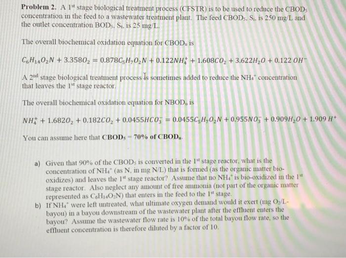 Solved Problem 2. A 1"t stage biological treatment process | Chegg.com
