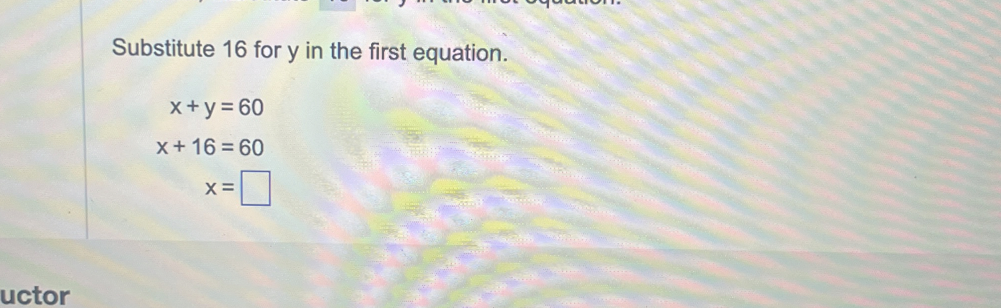 Solved Substitute 16 ﻿for y ﻿in the first | Chegg.com
