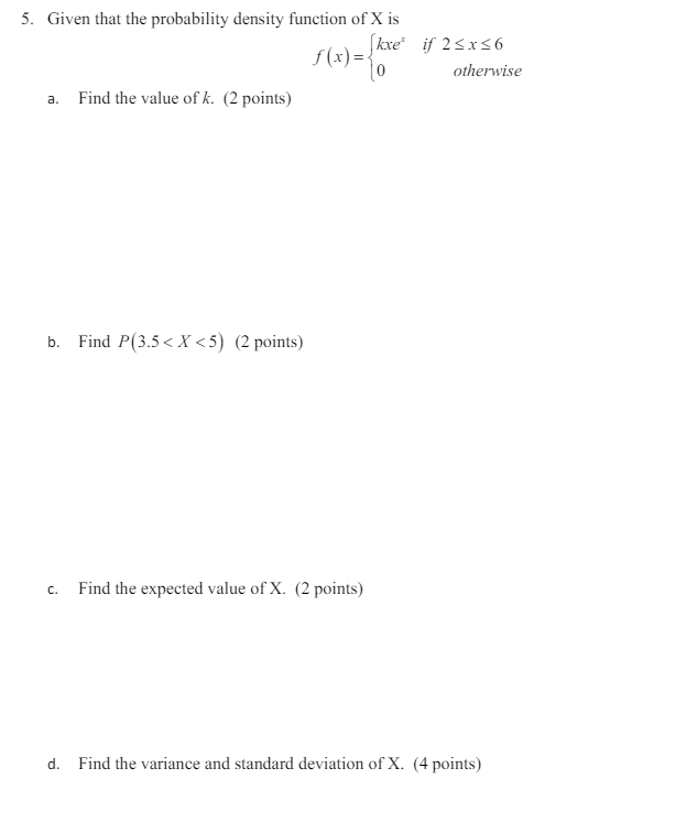 Solved Given that the probability density function of x | Chegg.com