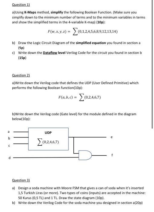 Solved Question 1) a)Using K-Maps method, simplify the | Chegg.com
