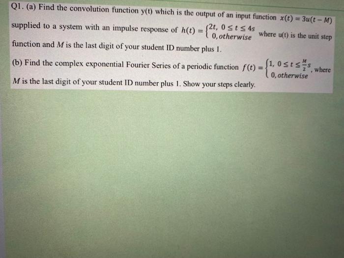 Solved Q1. (a) Find the convolution function y(t) which is | Chegg.com