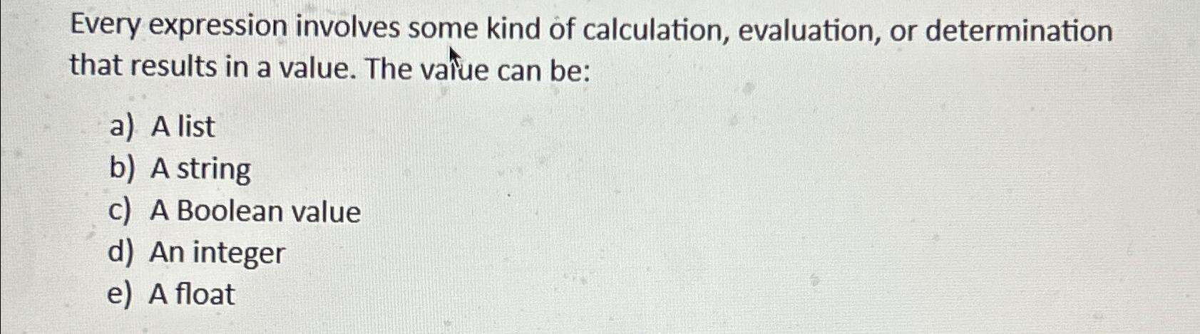 Solved Every expression involves some kind of calculation, | Chegg.com