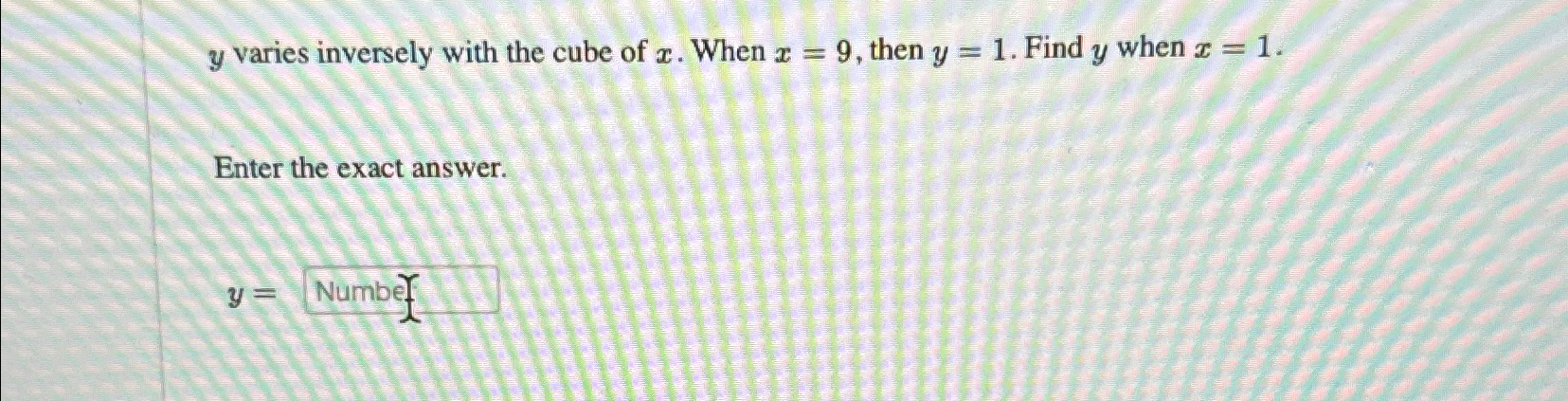 Solved y ﻿varies inversely with the cube of x. ﻿When x=9, | Chegg.com