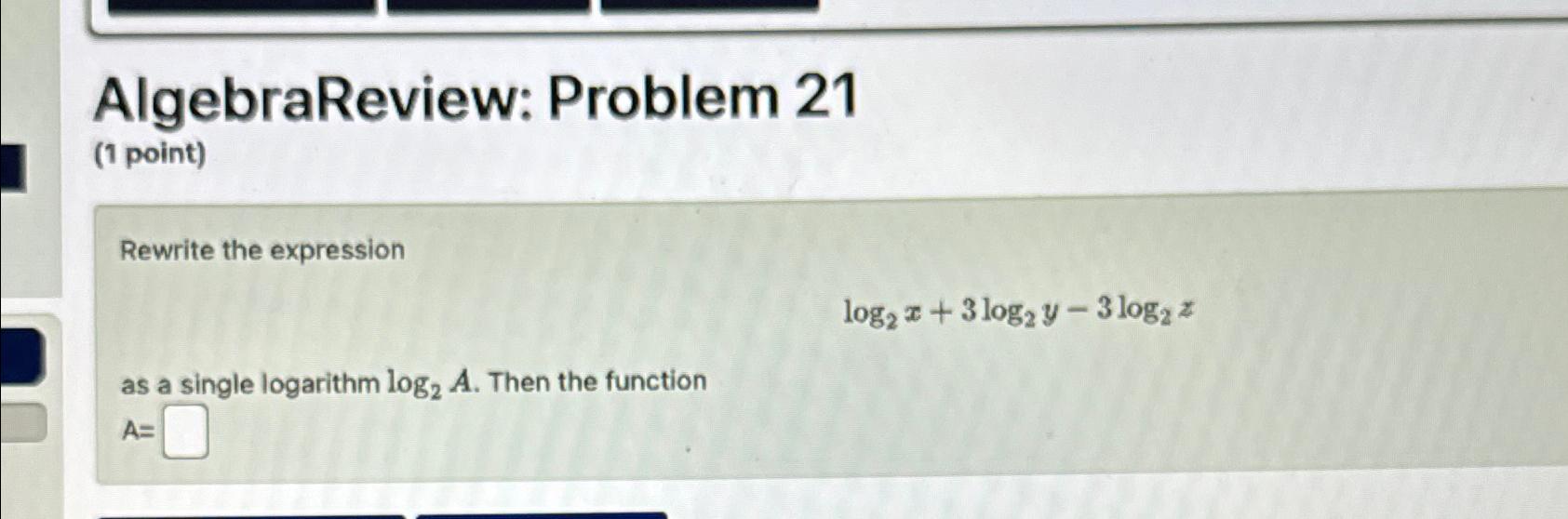 Solved AlgebraReview: Problem 21(1 ﻿point)Rewrite the | Chegg.com