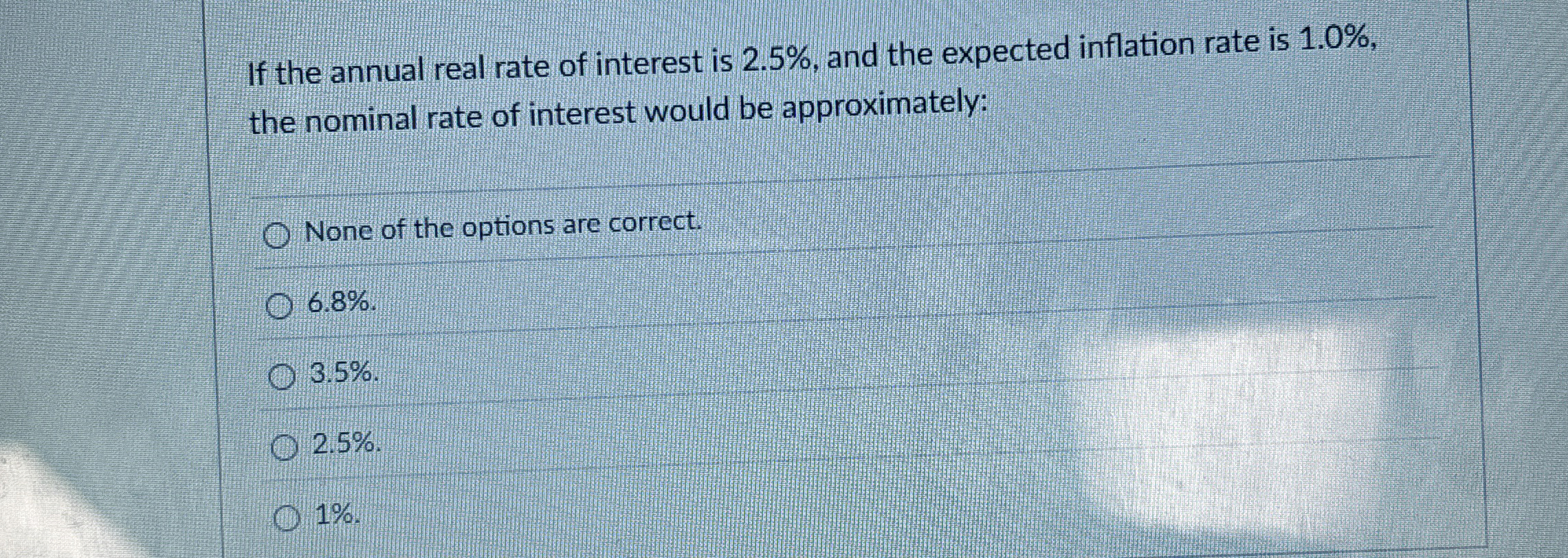 Solved If the annual real rate of interest is 2.5%, ﻿and the | Chegg.com