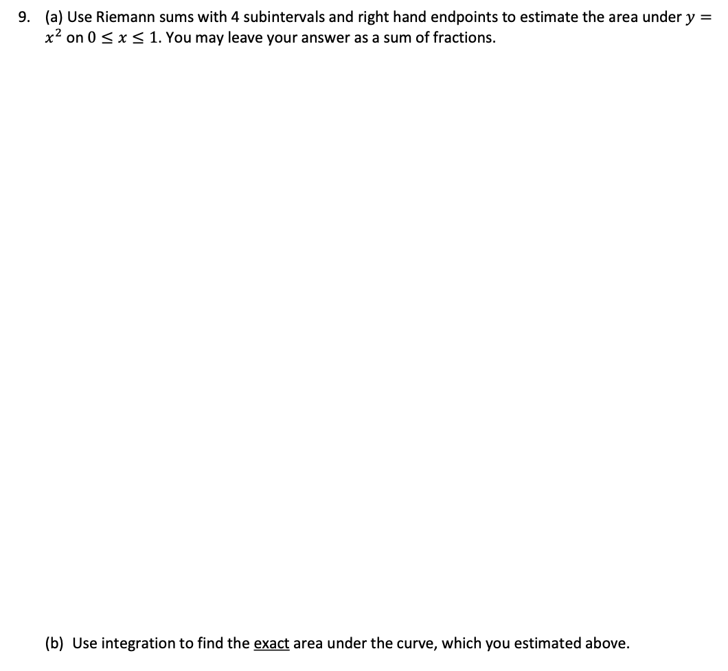 Solved (a) ﻿Use Riemann sums with 4 ﻿subintervals and right | Chegg.com