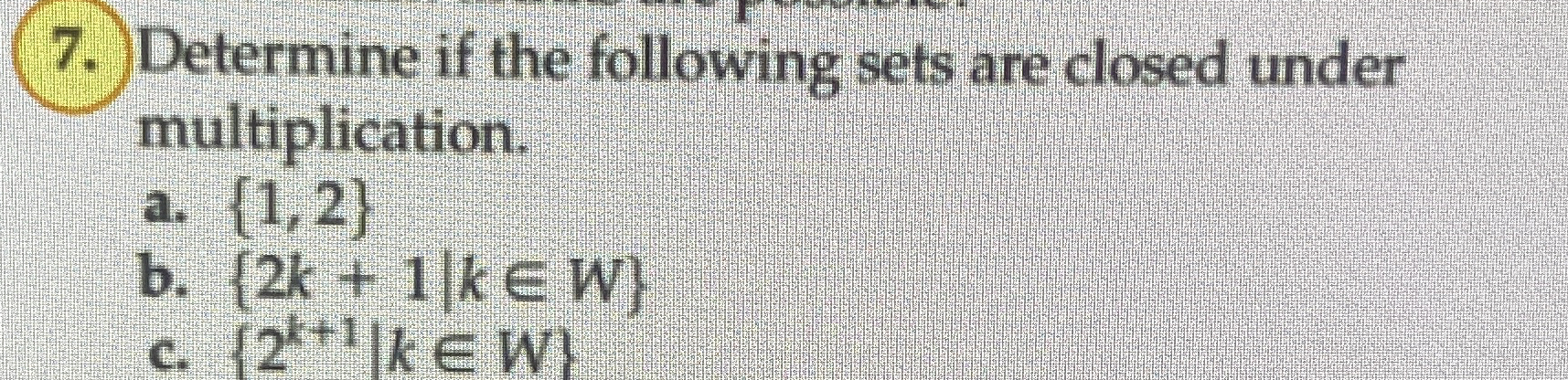 Solved Determine if the following sets are closed | Chegg.com