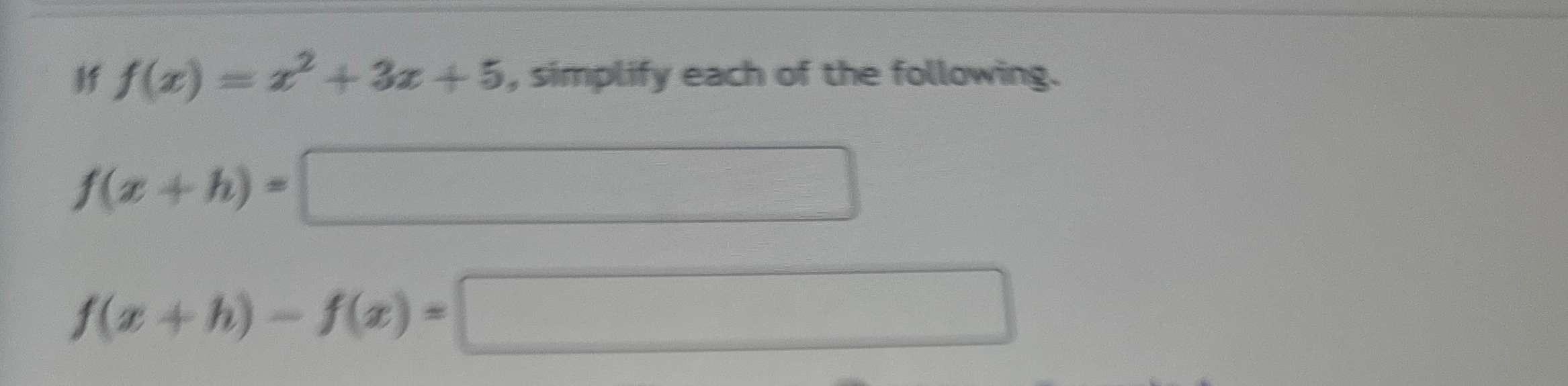 Solved If f(x)=x2+3x+5, ﻿simplify each of the | Chegg.com
