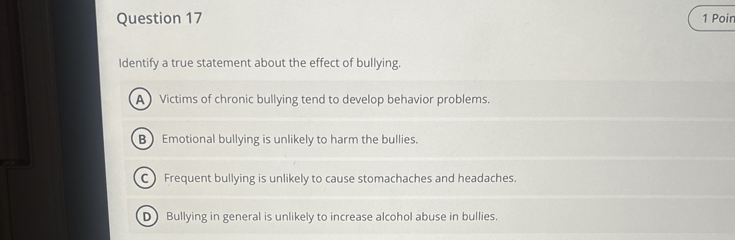 Solved Question 171 ﻿PoinIdentify a true statement about the | Chegg.com