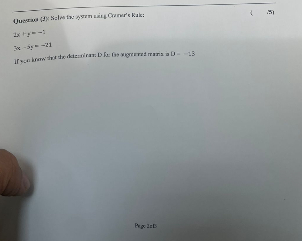 Solved Question (3): Solve the system using Cramer's | Chegg.com