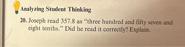 Solved Analyzing Student Thinking 20. Joseph read 357.8 as | Chegg.com