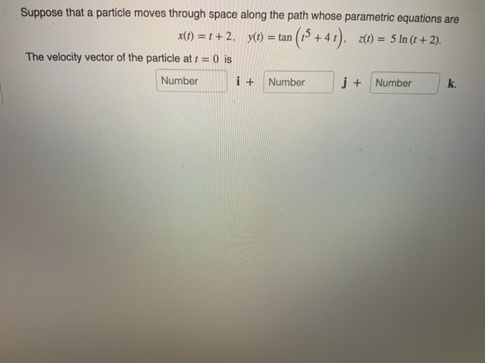 Solved Suppose that a particle moves through space along the | Chegg.com