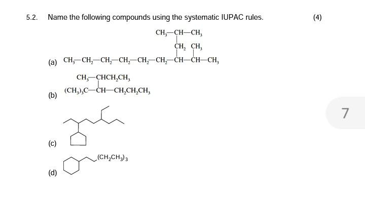 Solved 5.2. Name the following compounds using the | Chegg.com