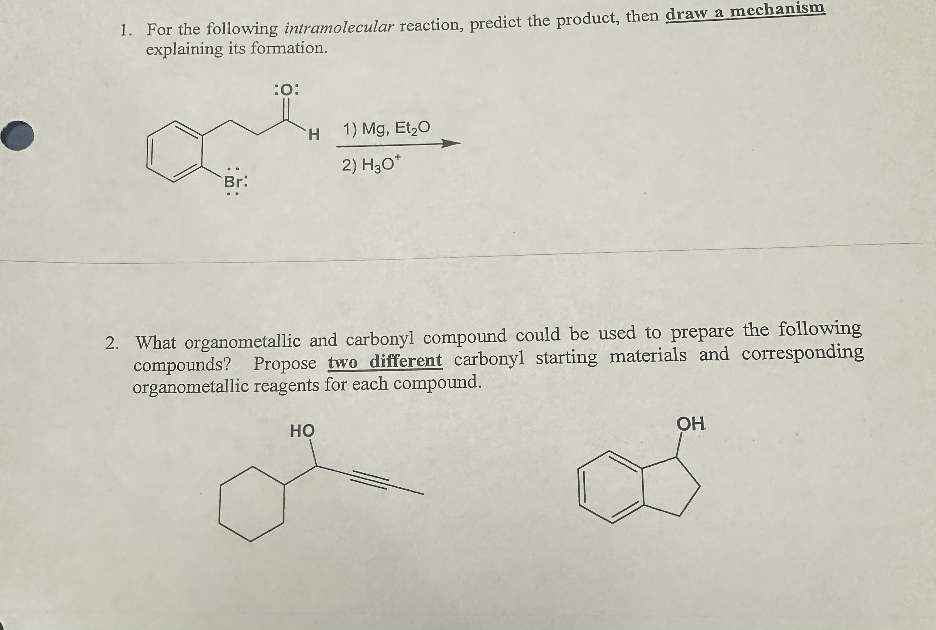 Solved For the following intramolecular reaction, predict | Chegg.com