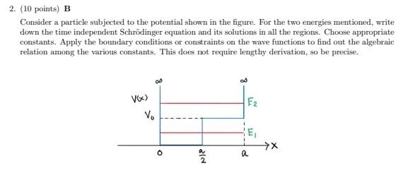 Solved 2. (10 points) B Consider a particle subjected to the | Chegg.com