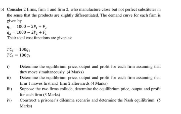 Solved Consider 2 firms, firm 1 and firm 2, who manufacture | Chegg.com