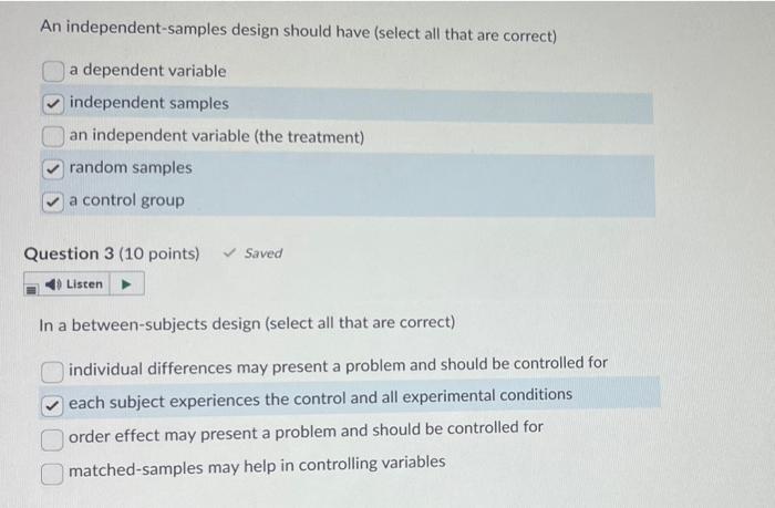 Solved An independent-samples design should have (select all | Chegg.com
