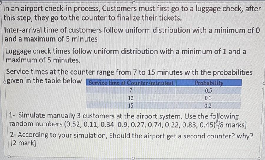 Solved In an airport check-in process, Customers must first | Chegg.com