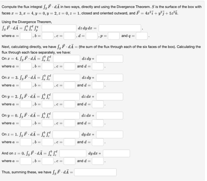 Solved Compute the flux integral ∫SF⋅dA in two ways, | Chegg.com