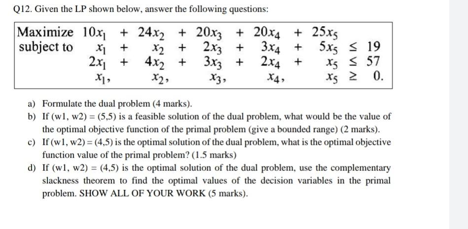 Solved Q12. Given the LP shown below, answer the following | Chegg.com