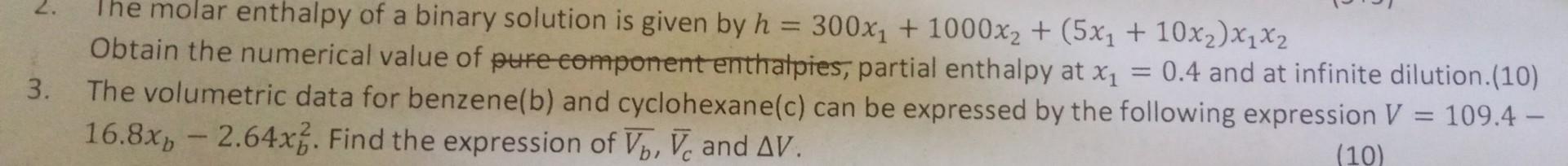 Solved 2. The molar enthalpy of a binary solution is given | Chegg.com