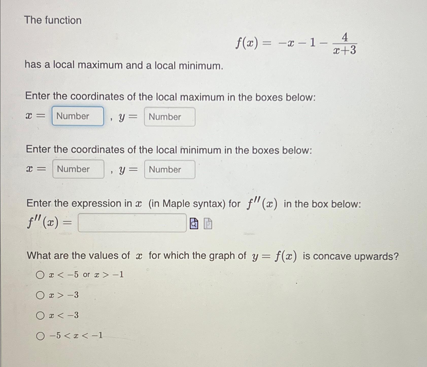 Solved The functionf(x)=-x-1-4x+3has a local maximum and a | Chegg.com
