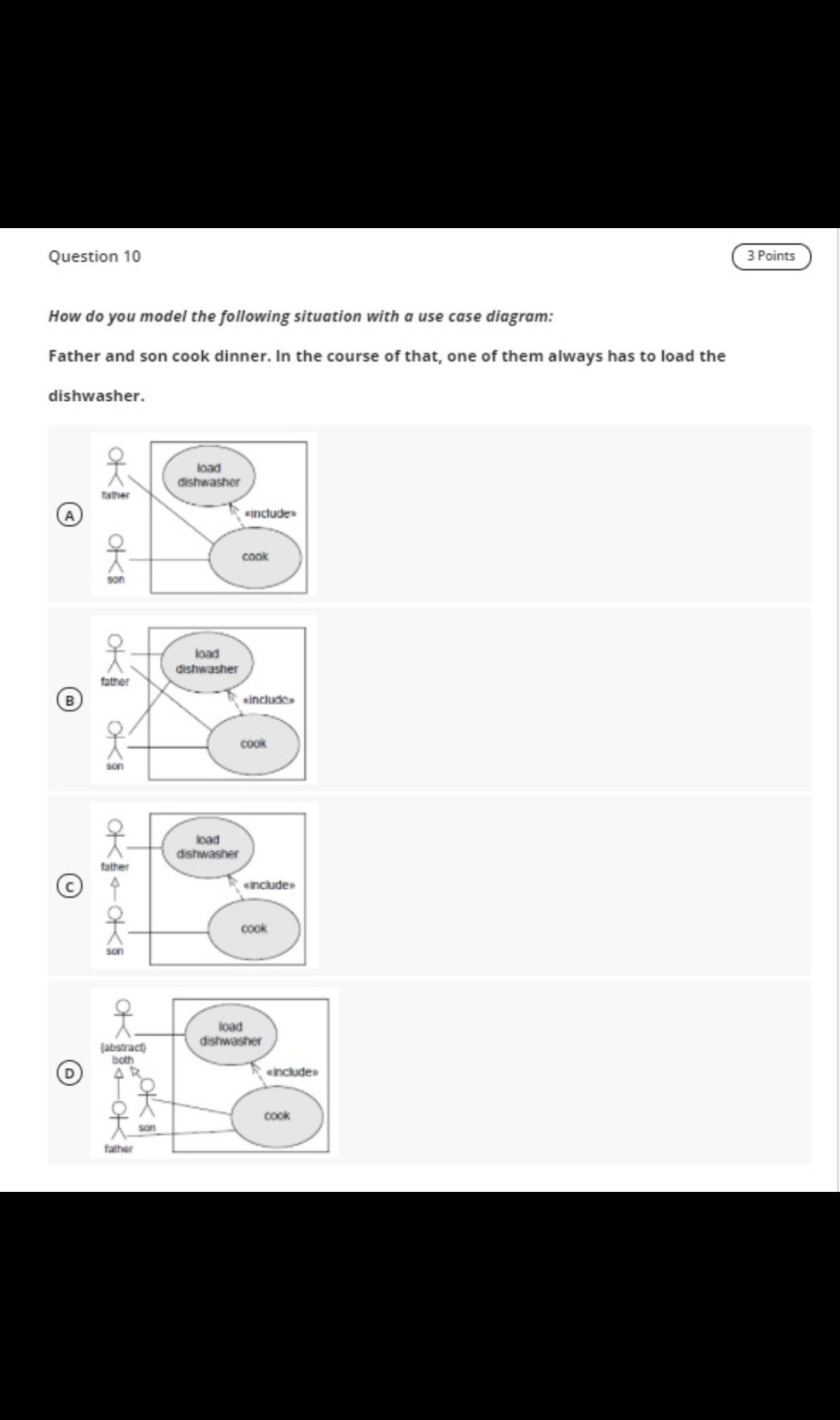 Solved Question 10 3 Points How do you model the following | Chegg.com