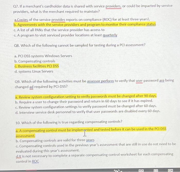 Solved Q7. If a merchant's cardholder data is shared with | Chegg.com