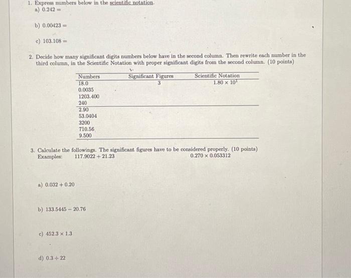 Solved 1. Express numbers below in the scientific notation. | Chegg.com