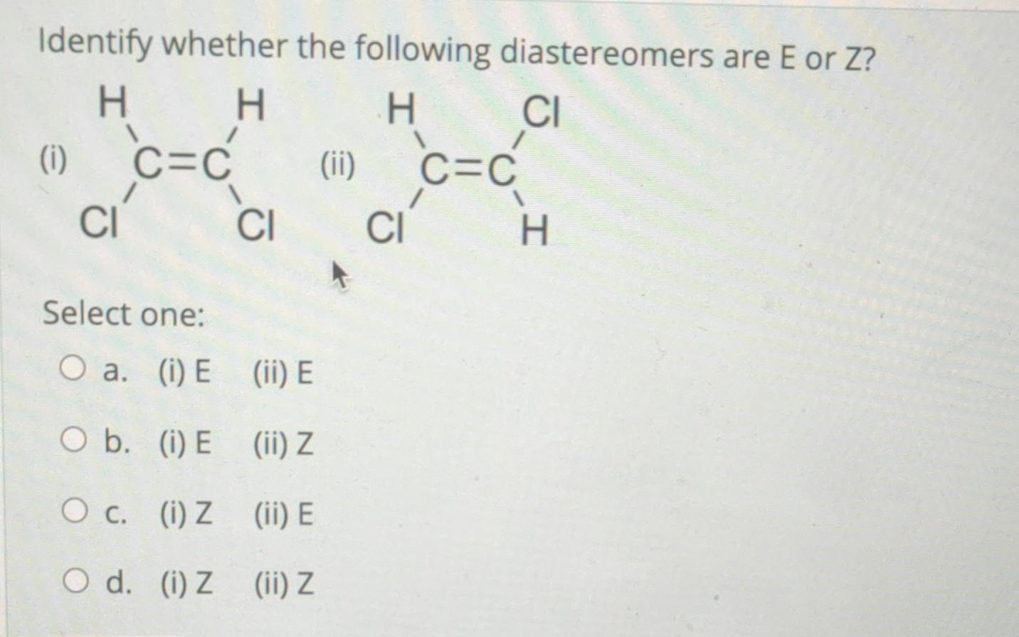 Solved Identify whether the following diastereomers are E or | Chegg.com